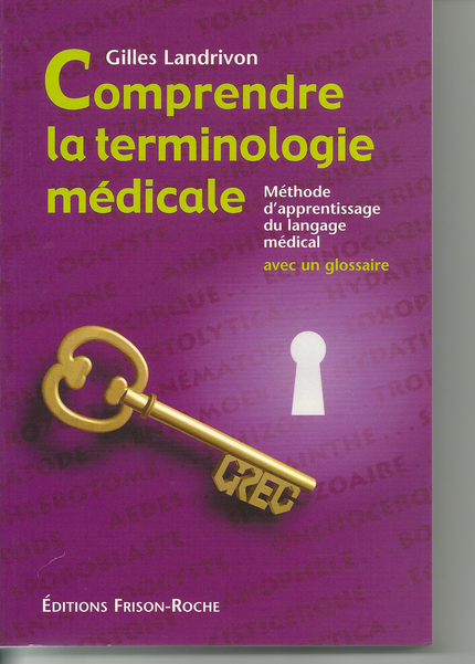 Comprendre la terminologie médicale - Méthode d’apprentissage du ...