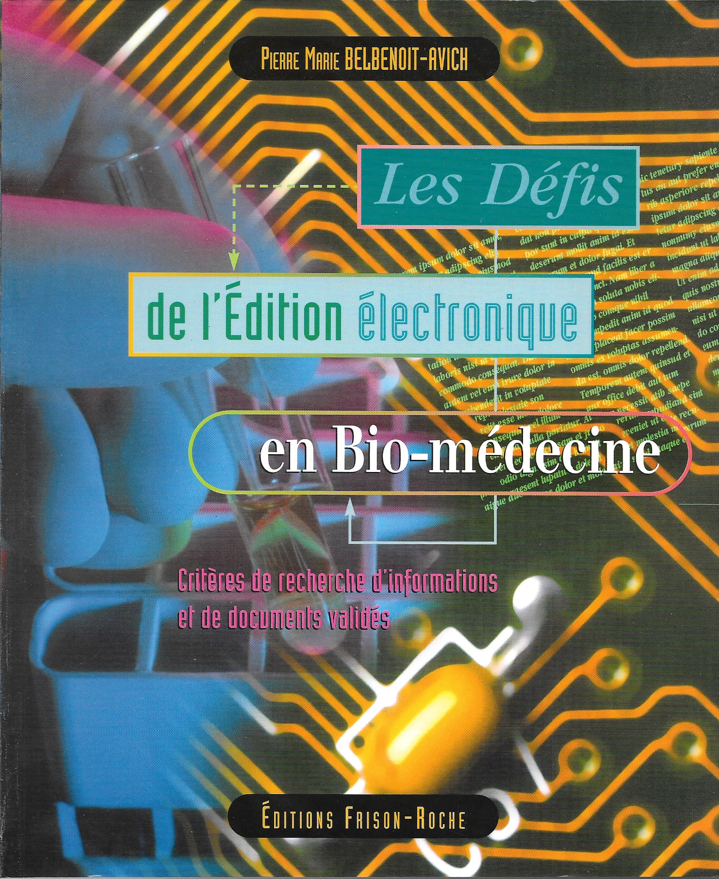 Les défis de l’édition électronique en bio-médecine - Critères de ...