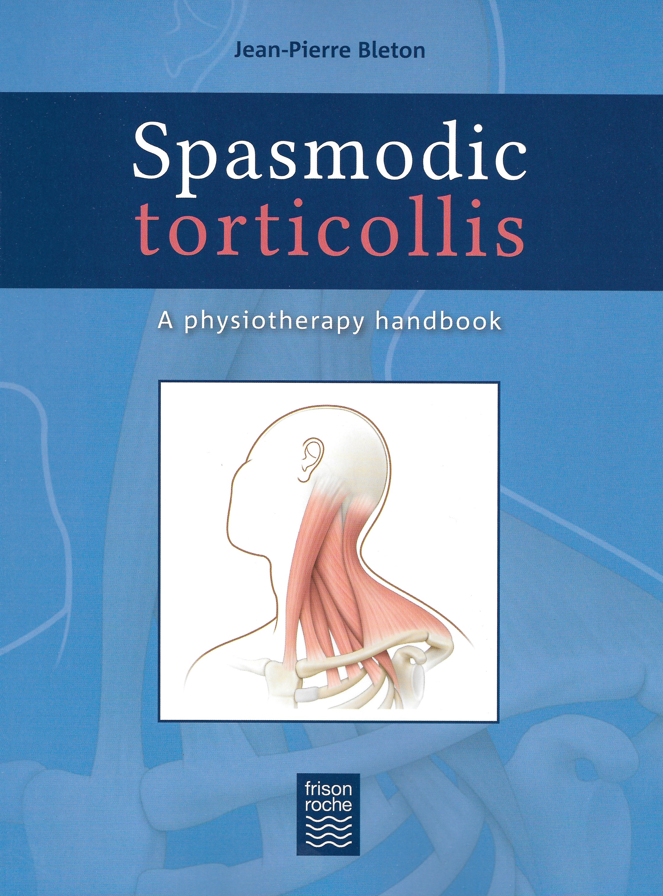 Spasmodic Torticollis